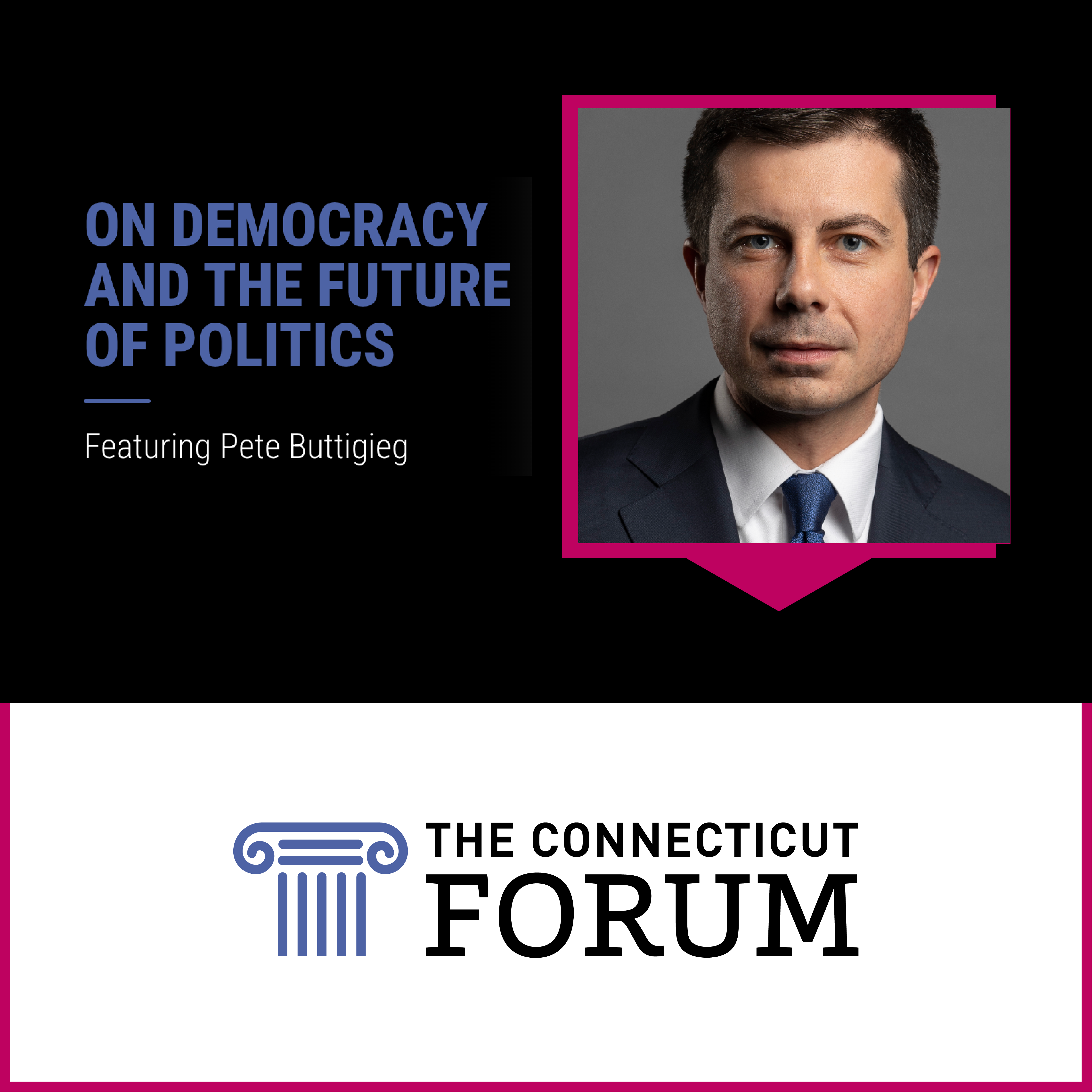 CT Forum: On Democracy and the Future of the Parties | The Bushnell
